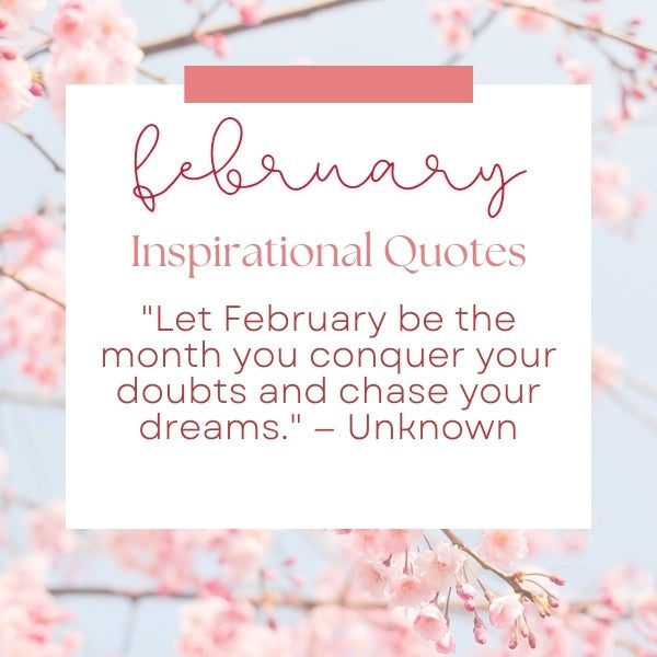 Boost Your February with 240+ Inspirational Quotes and Motivational ...